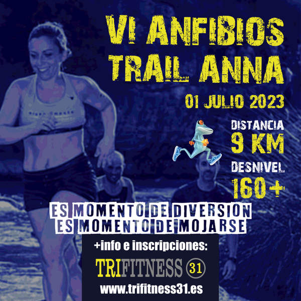 RUNÁTICA - VI Anfibios Trail de Anna